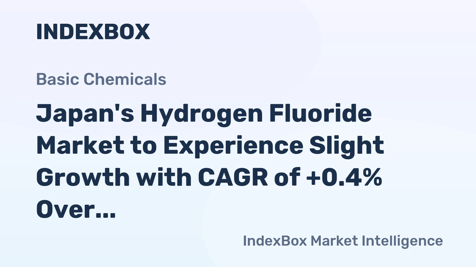 Japan's Hydrogen Fluoride Market to Experience Slight Growth with CAGR of +0.4% Over the Next Decade