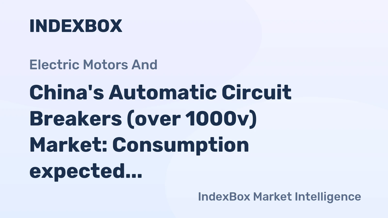 China's Automatic Circuit Breakers (over 1000v) Market: Consumption expected to rise with market volume reaching 24M units by 2035 and market value reaching $2B