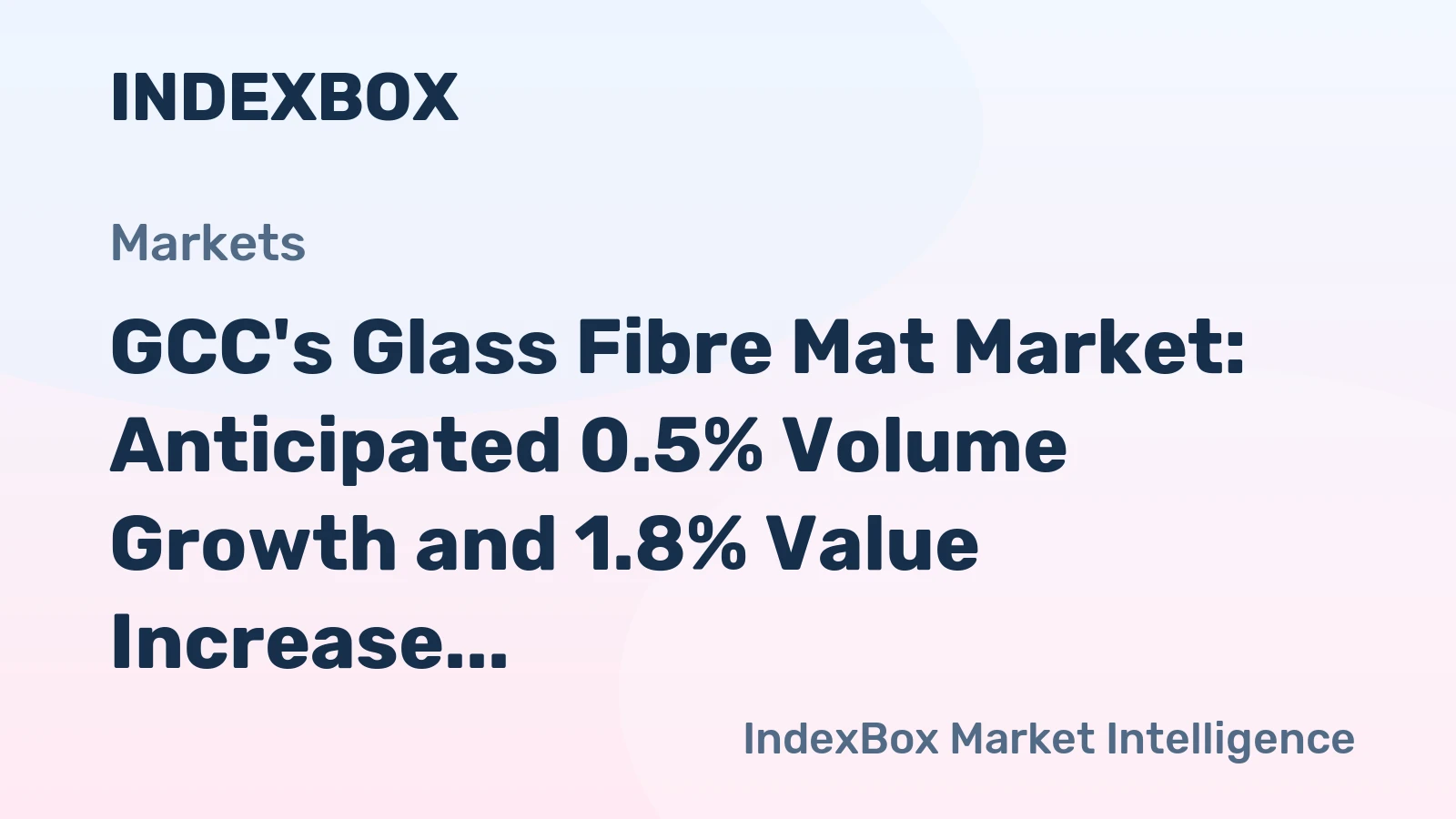 GCC's Glass Fibre Mat Market: Anticipated 0.5% Volume Growth and 1.8% Value Increase by 2035