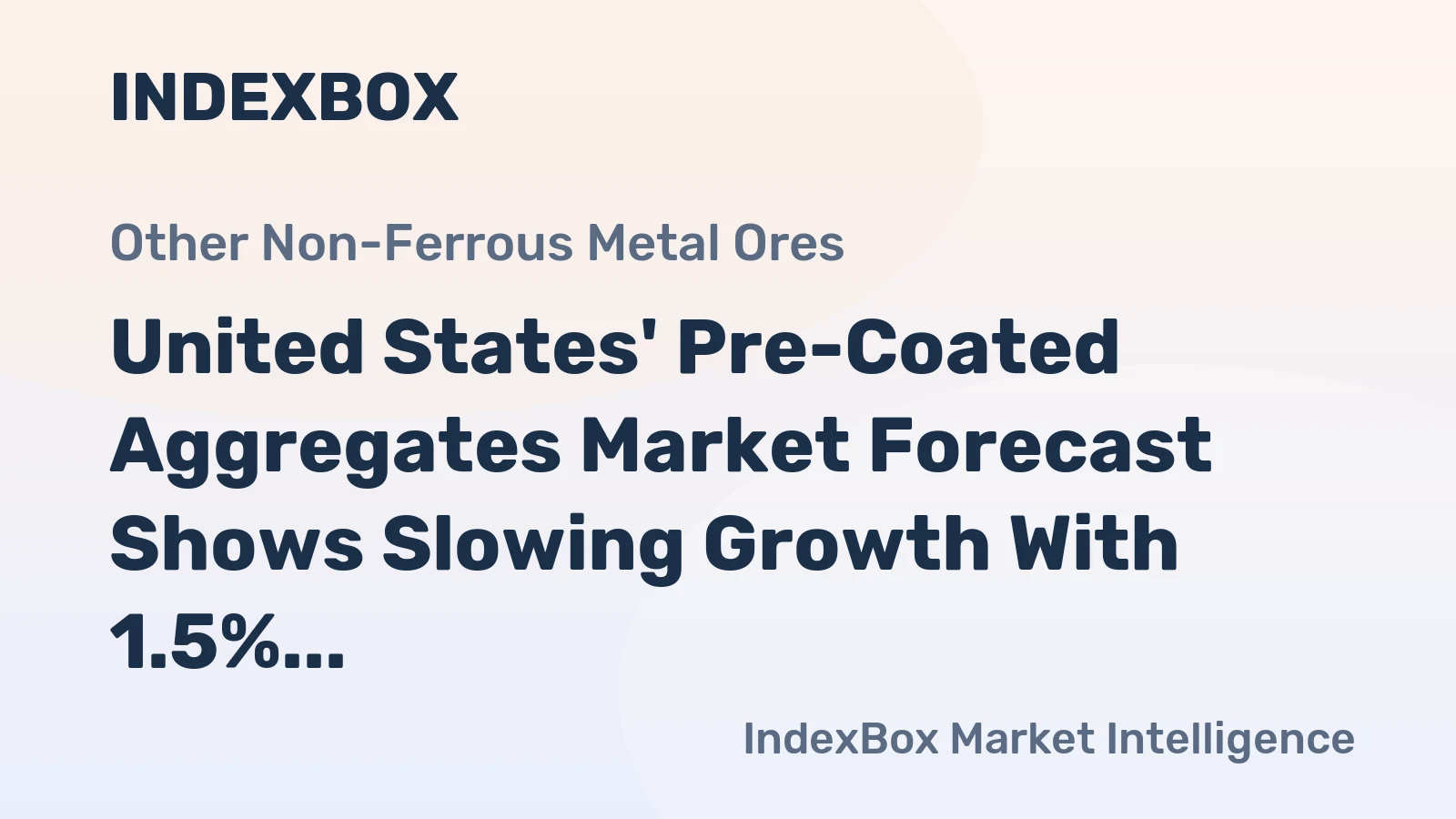 United States' Pre-Coated Aggregates Market Forecast Shows Slowing Growth With 1.5% CAGR to 2035