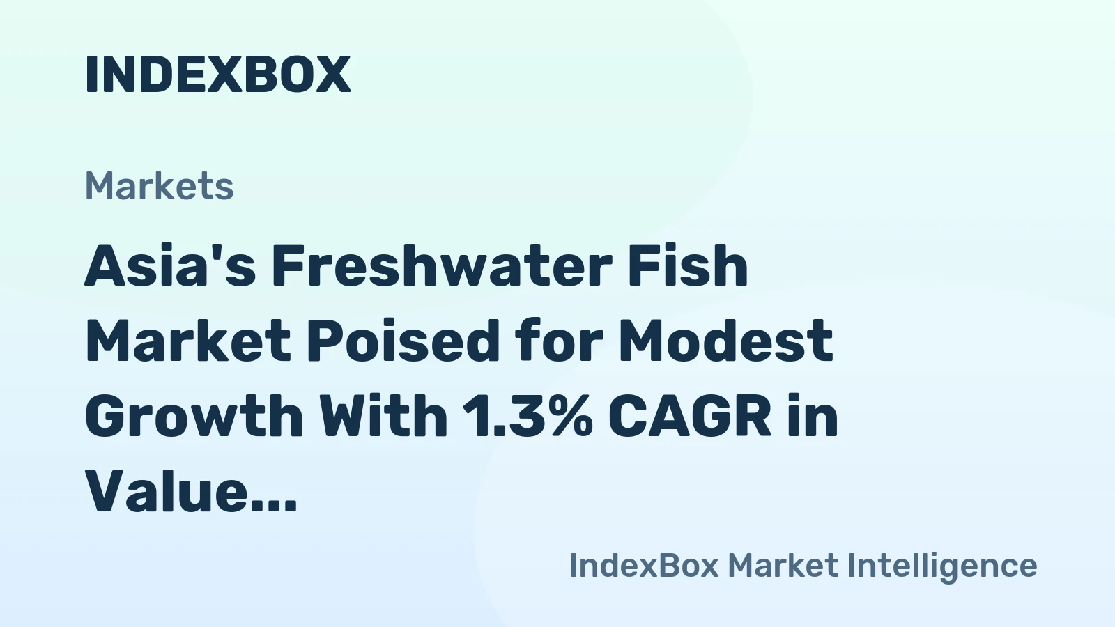Asia's Freshwater Fish Market Poised for Modest Growth With 1.3% CAGR in Value Through 2035
