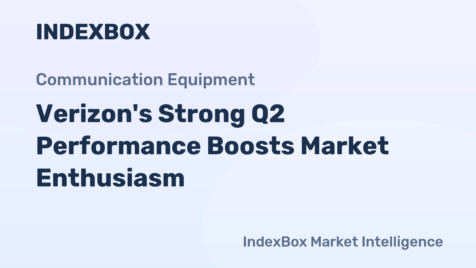 Verizon's Strong Q2 Performance Boosts Market Enthusiasm
