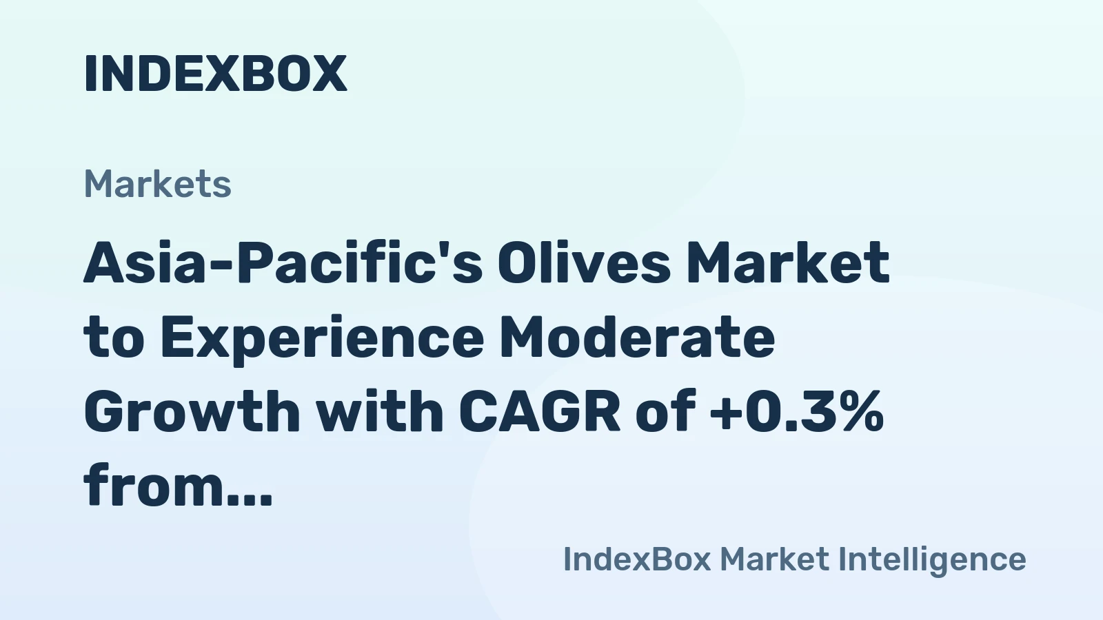 Asia-Pacific's Olives Market to Experience Moderate Growth with CAGR of +0.3% from 2024 to 2035
