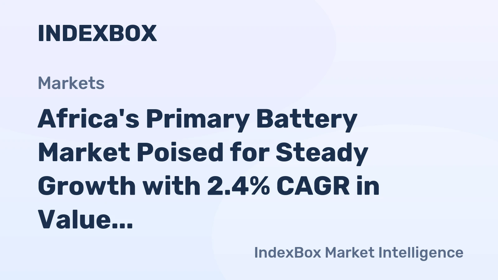Africa's Primary Battery Market Poised for Steady Growth with 2.4% CAGR in Value Through 2035