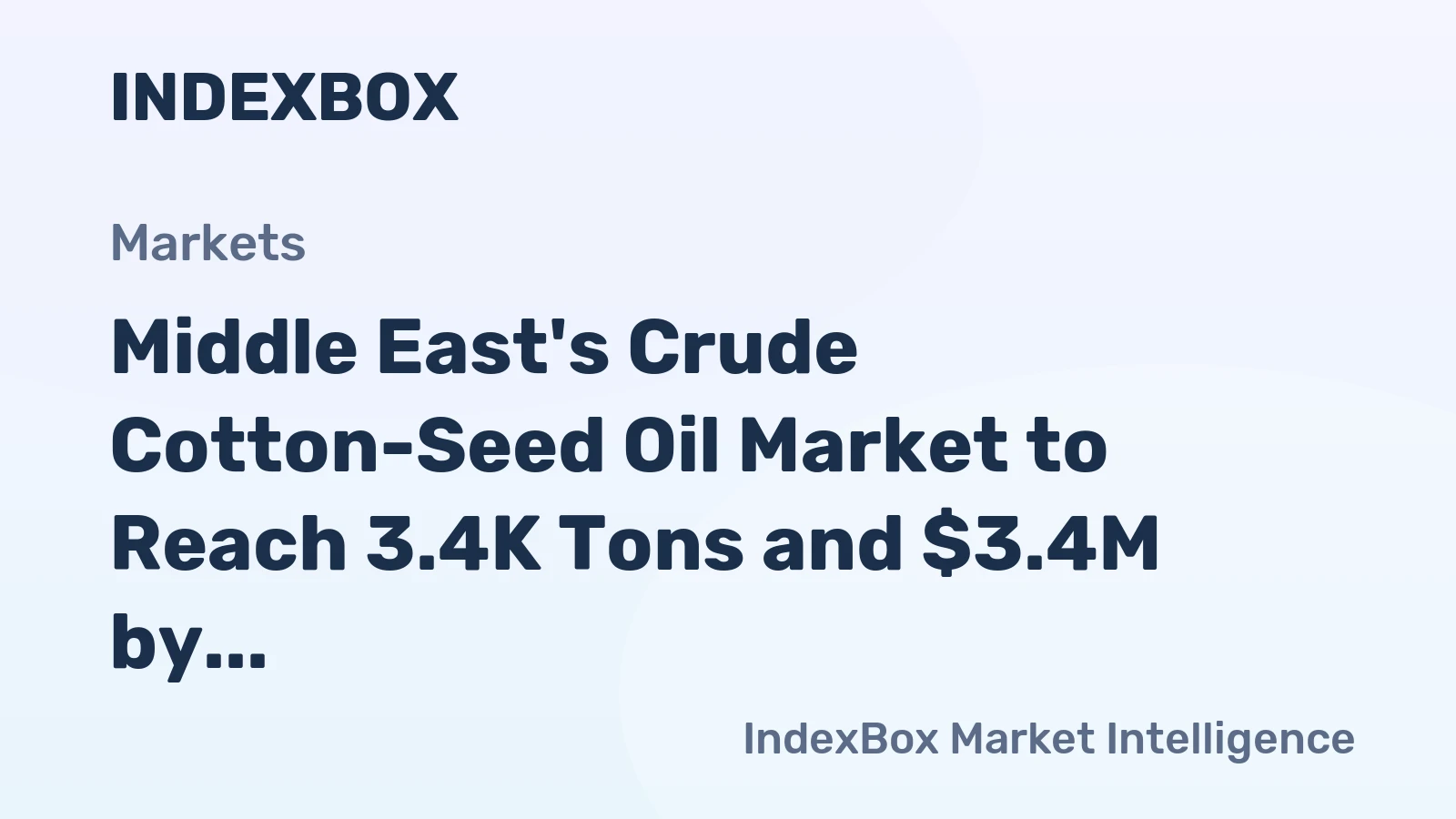 Middle East's Crude Cotton-Seed Oil Market to Reach 3.4K Tons and $3.4M by 2035