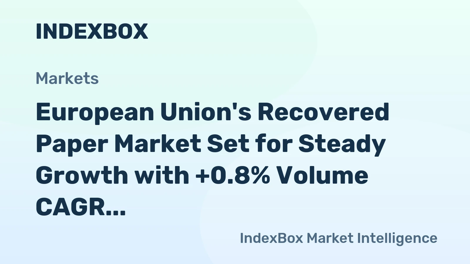 European Union's Recovered Paper Market Set for Steady Growth with +0.8% Volume CAGR Through 2035
