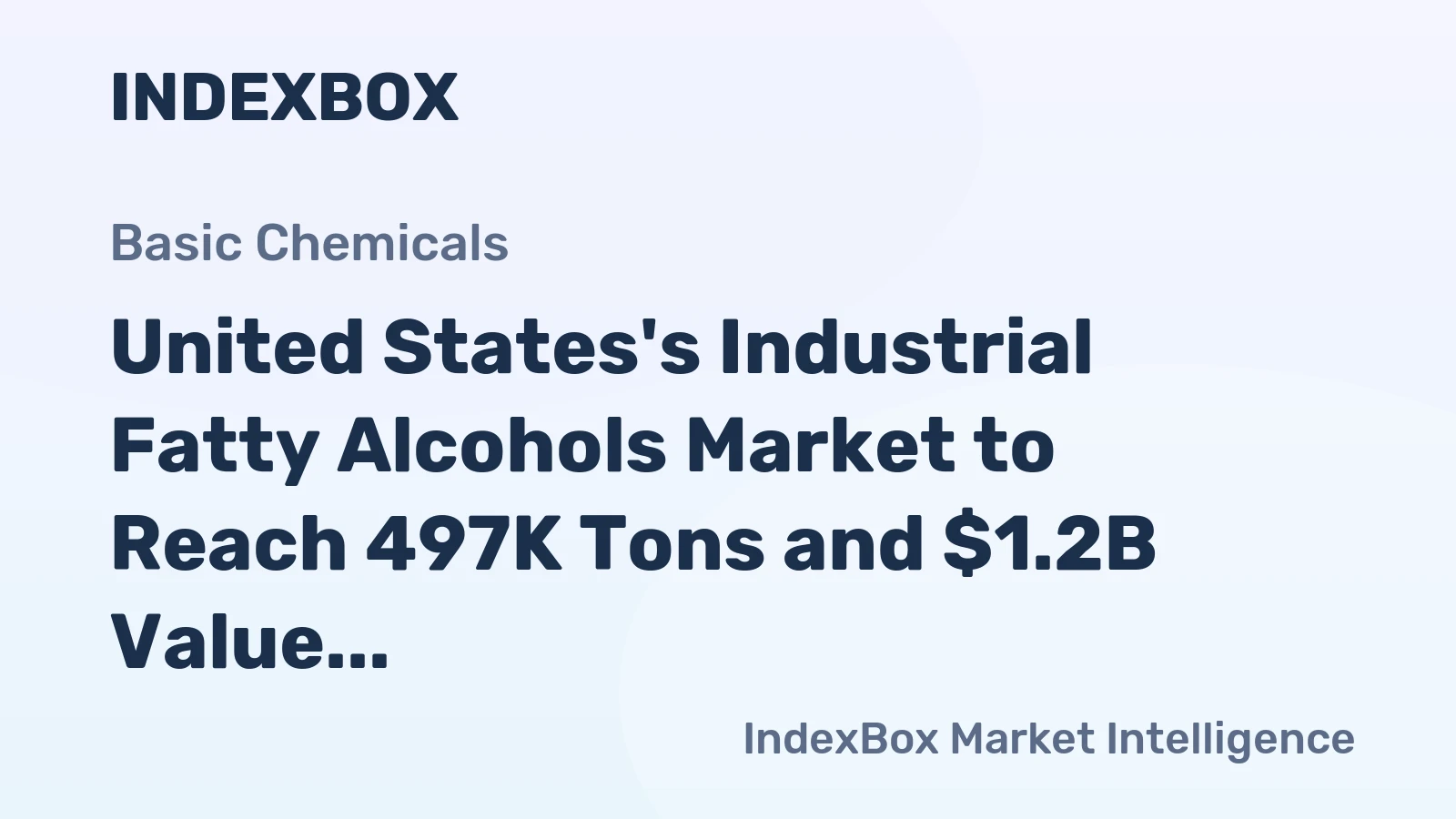 United States's Industrial Fatty Alcohols Market to Reach 497K Tons and $1.2B Value by 2035