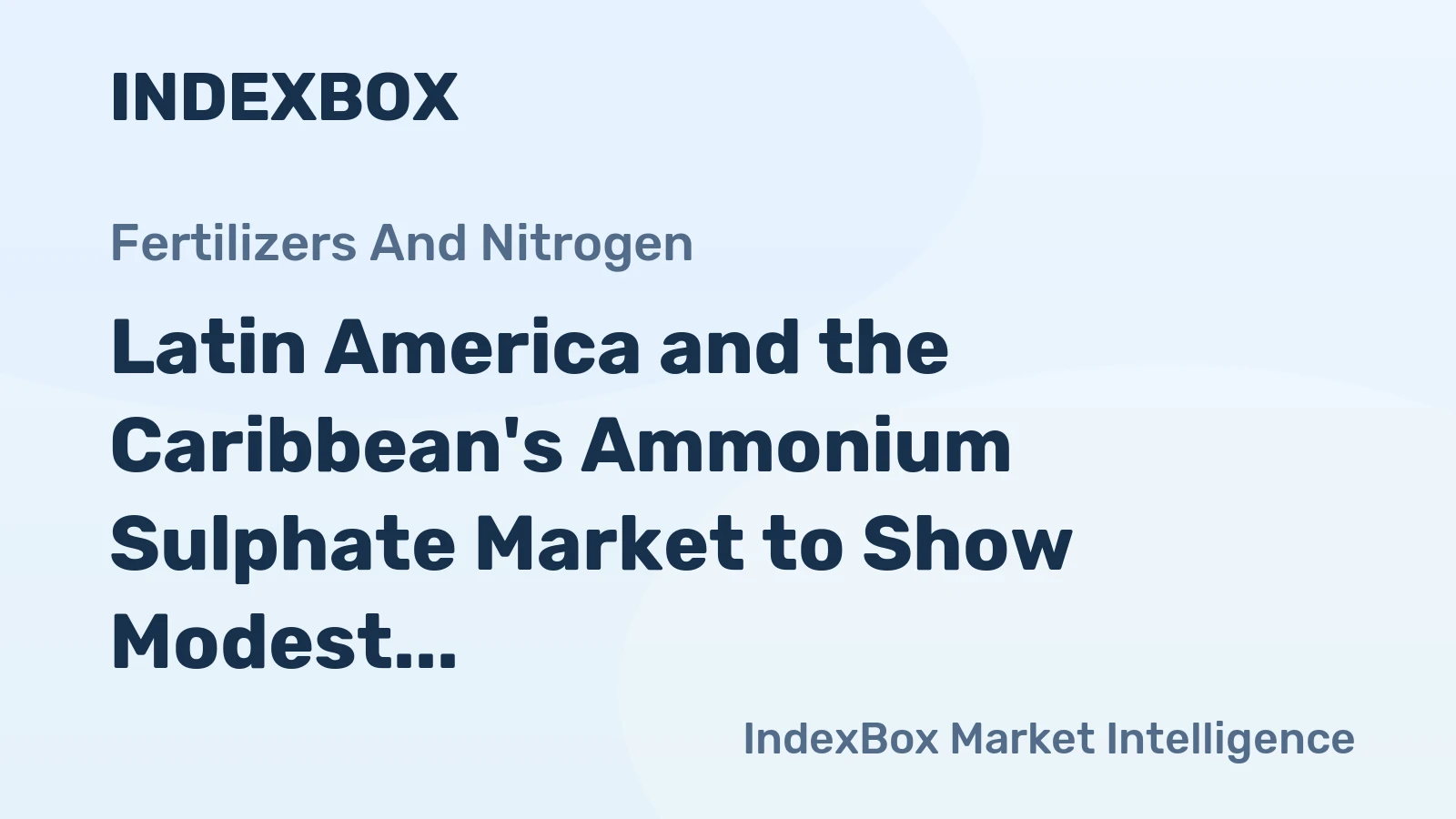 Latin America and the Caribbean's Ammonium Sulphate Market to Show Modest Growth with 0.5% CAGR through 2035