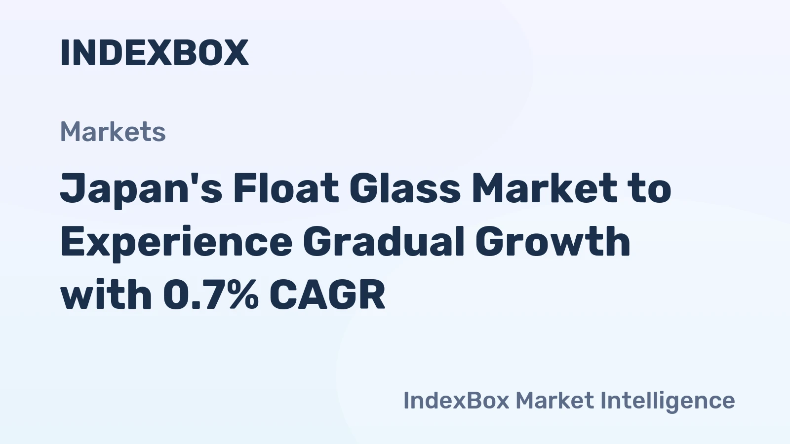 Japan's Float Glass Market to Experience Gradual Growth with 0.7% CAGR