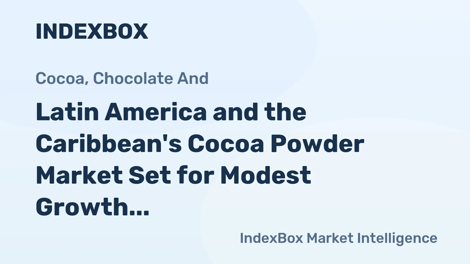 Latin America and the Caribbean's Cocoa Powder Market Set for Modest Growth With 0.6% CAGR Through 2035