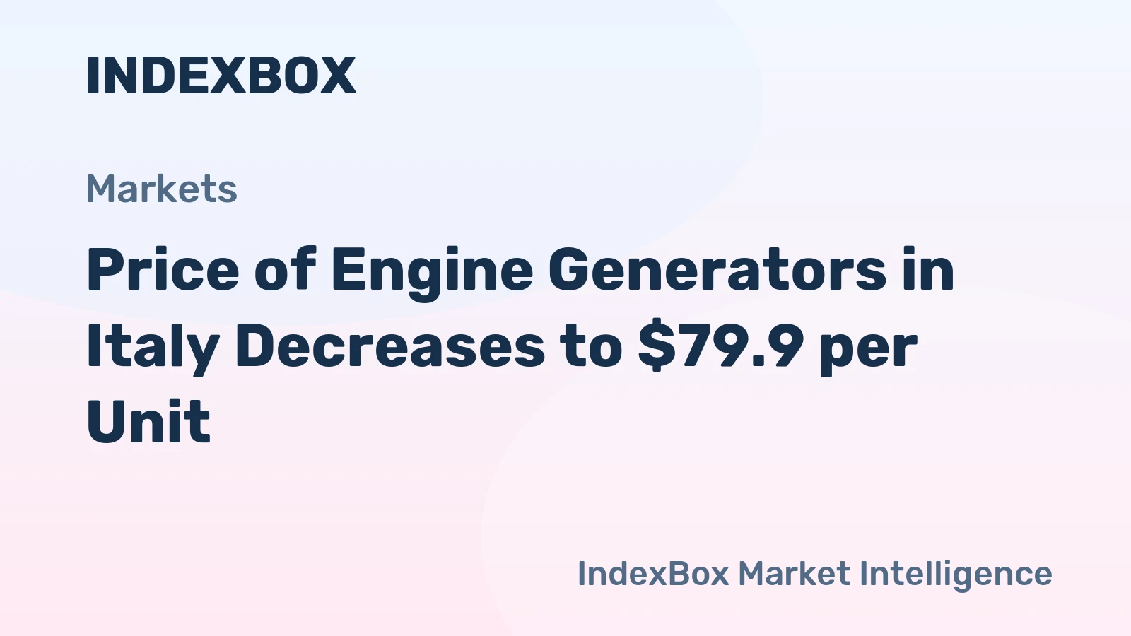Price of Engine Generators in Italy Decreases to $79.9 per Unit