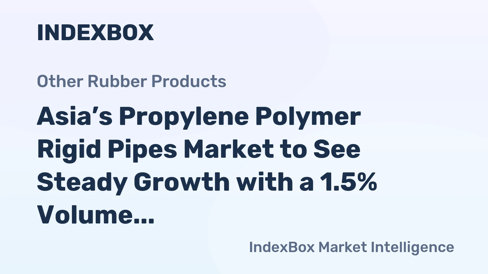 Asia’s Propylene Polymer Rigid Pipes Market to See Steady Growth with a 1.5% Volume CAGR Through 2035