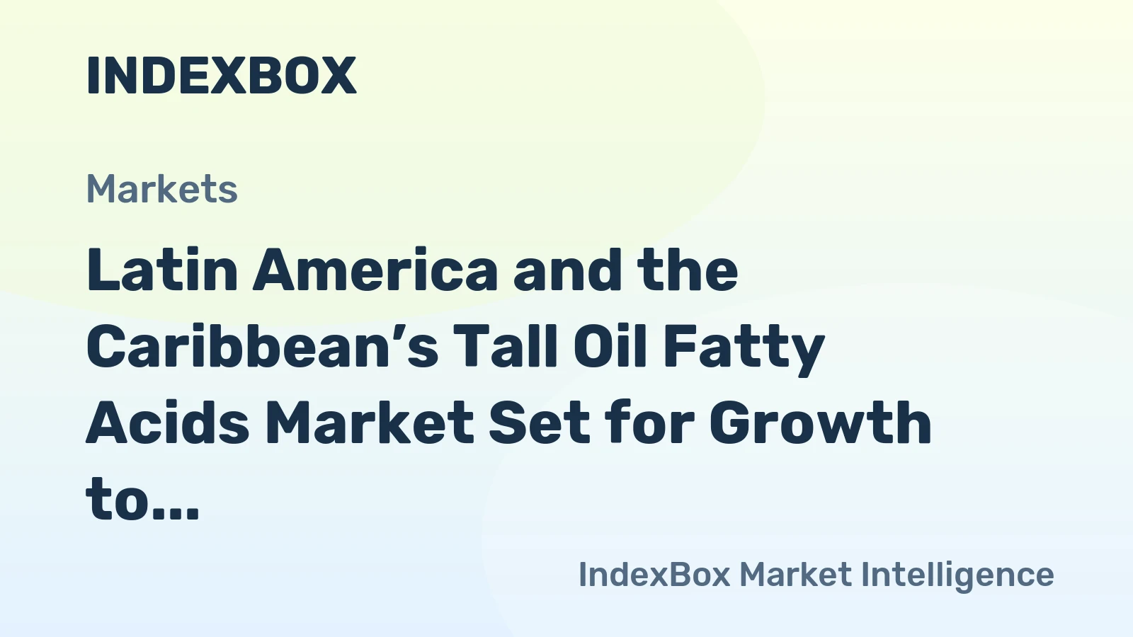 Latin America and the Caribbean’s Tall Oil Fatty Acids Market Set for Growth to 9.3K Tons and $18M by 2035