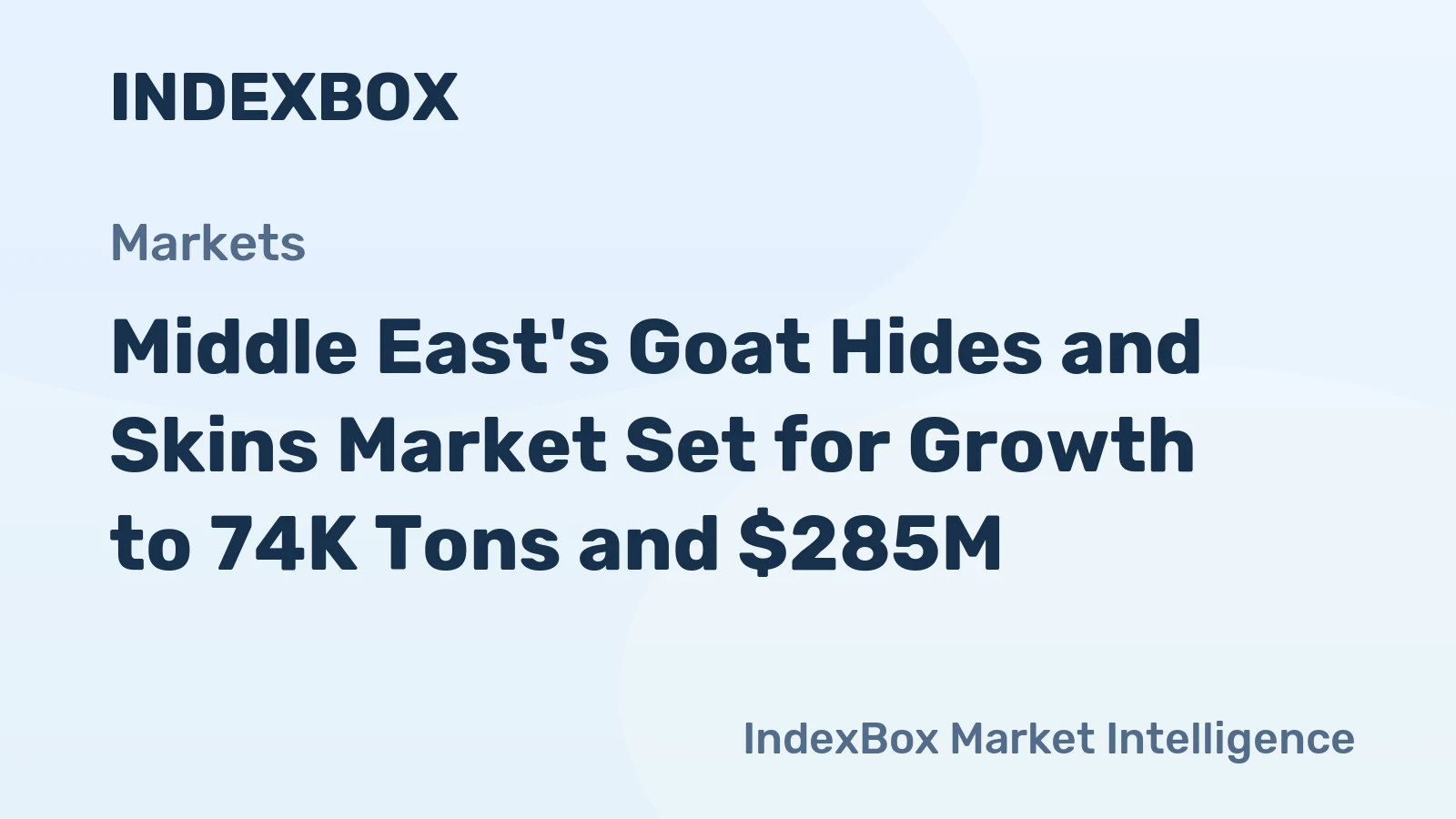 Middle East's Goat Hides and Skins Market Set for Growth to 74K Tons and $285M