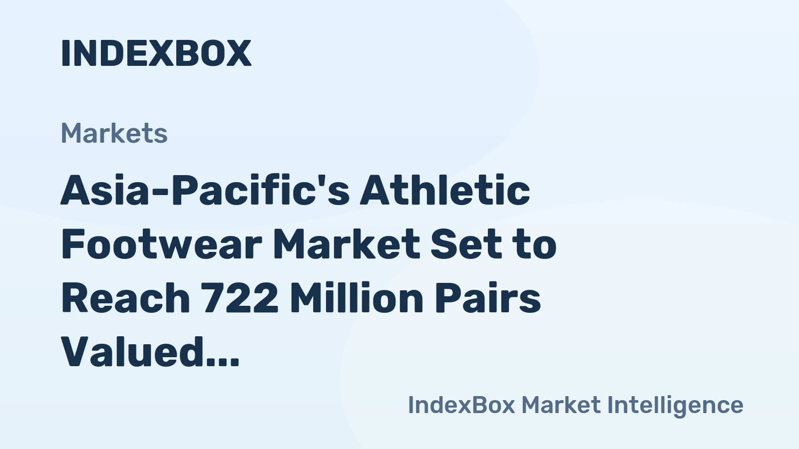 Asia-Pacific's Athletic Footwear Market Set to Reach 722 Million Pairs Valued at $11.2 Billion by 2035 Despite Recent Contraction