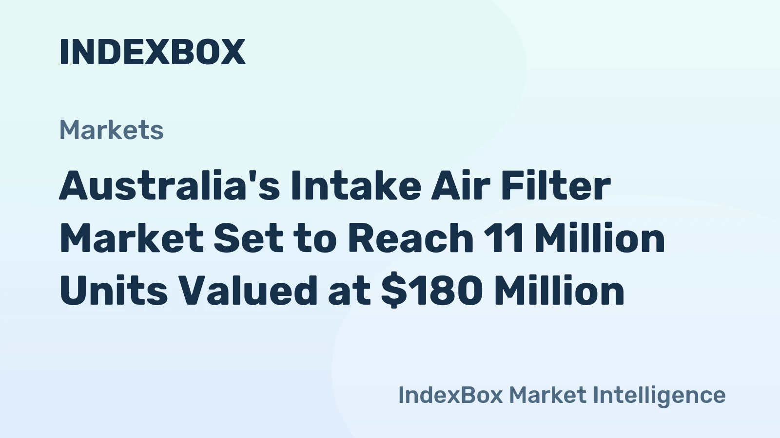 Australia's Intake Air Filter Market Set to Reach 11 Million Units Valued at $180 Million