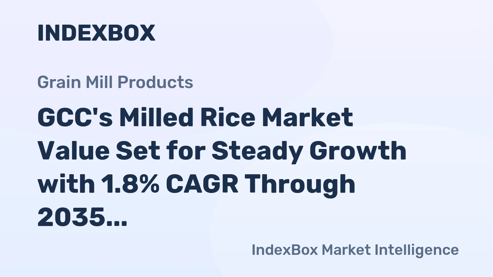 GCC's Milled Rice Market Value Set for Steady Growth with 1.8% CAGR Through 2035