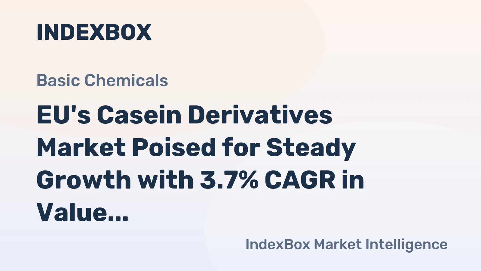 EU's Casein Derivatives Market Poised for Steady Growth with 3.7% CAGR in Value