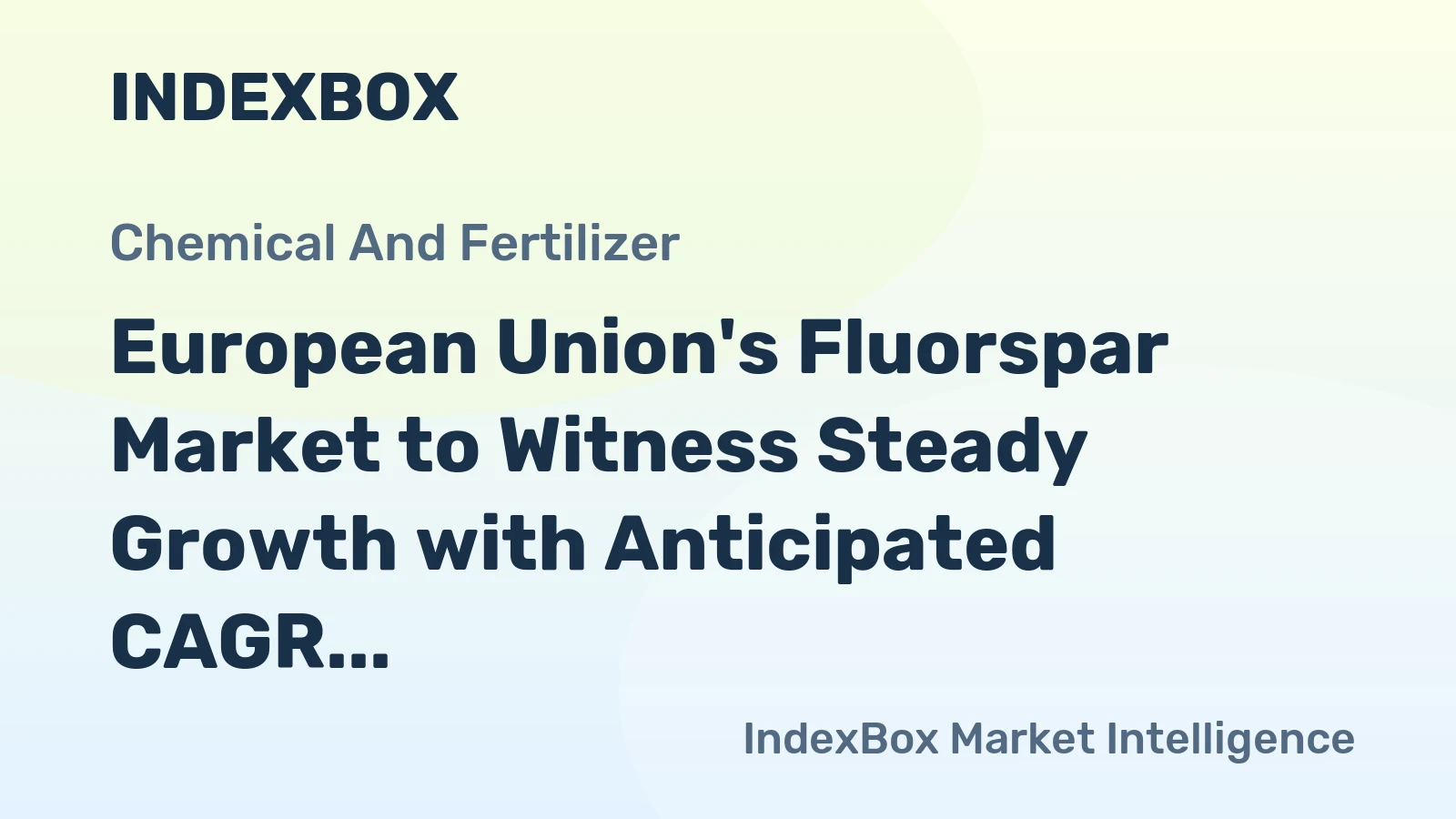 European Union's Fluorspar Market to Witness Steady Growth with Anticipated CAGR of +1.5% from 2024 to 2035