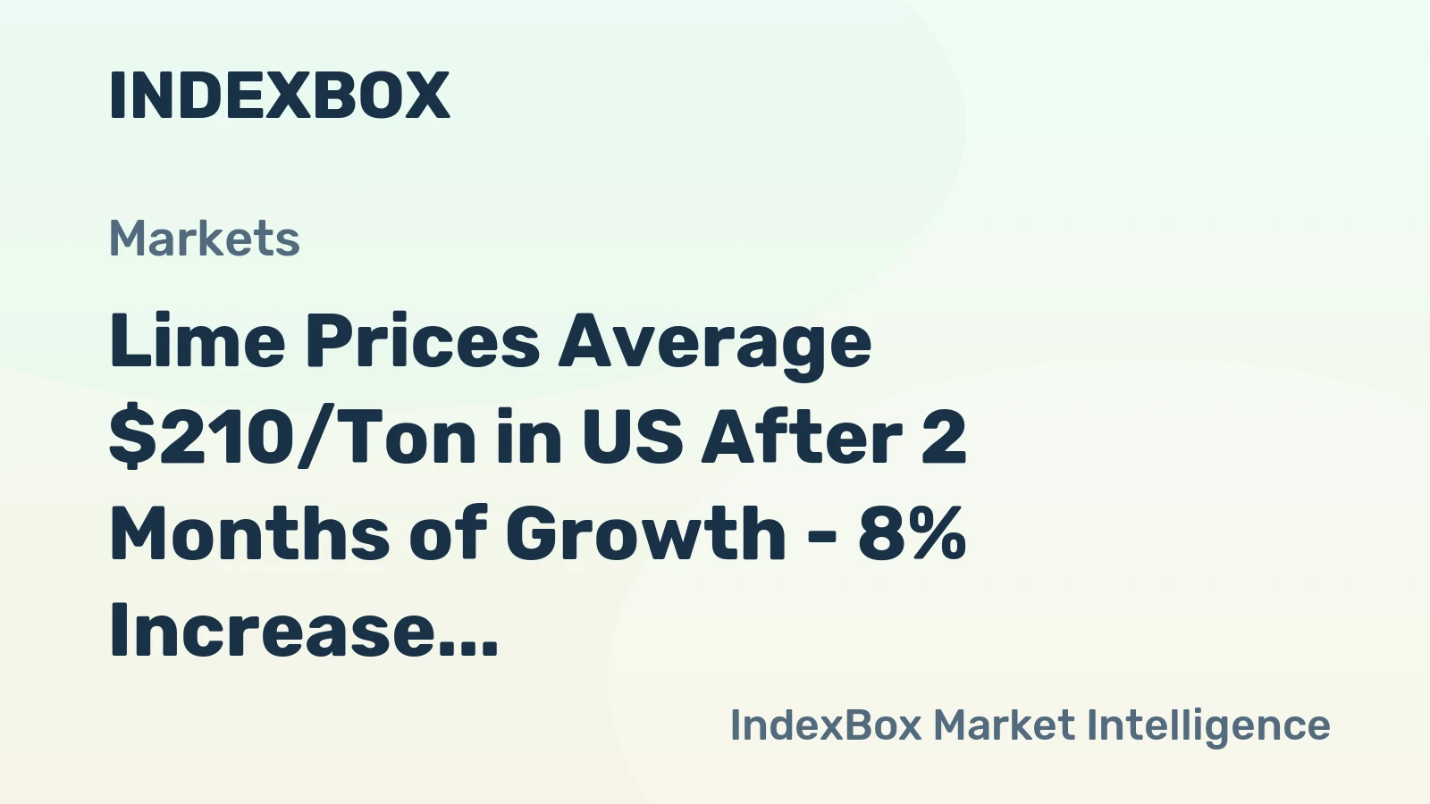 Lime Prices Average $210/Ton in US After 2 Months of Growth - 8% Increase