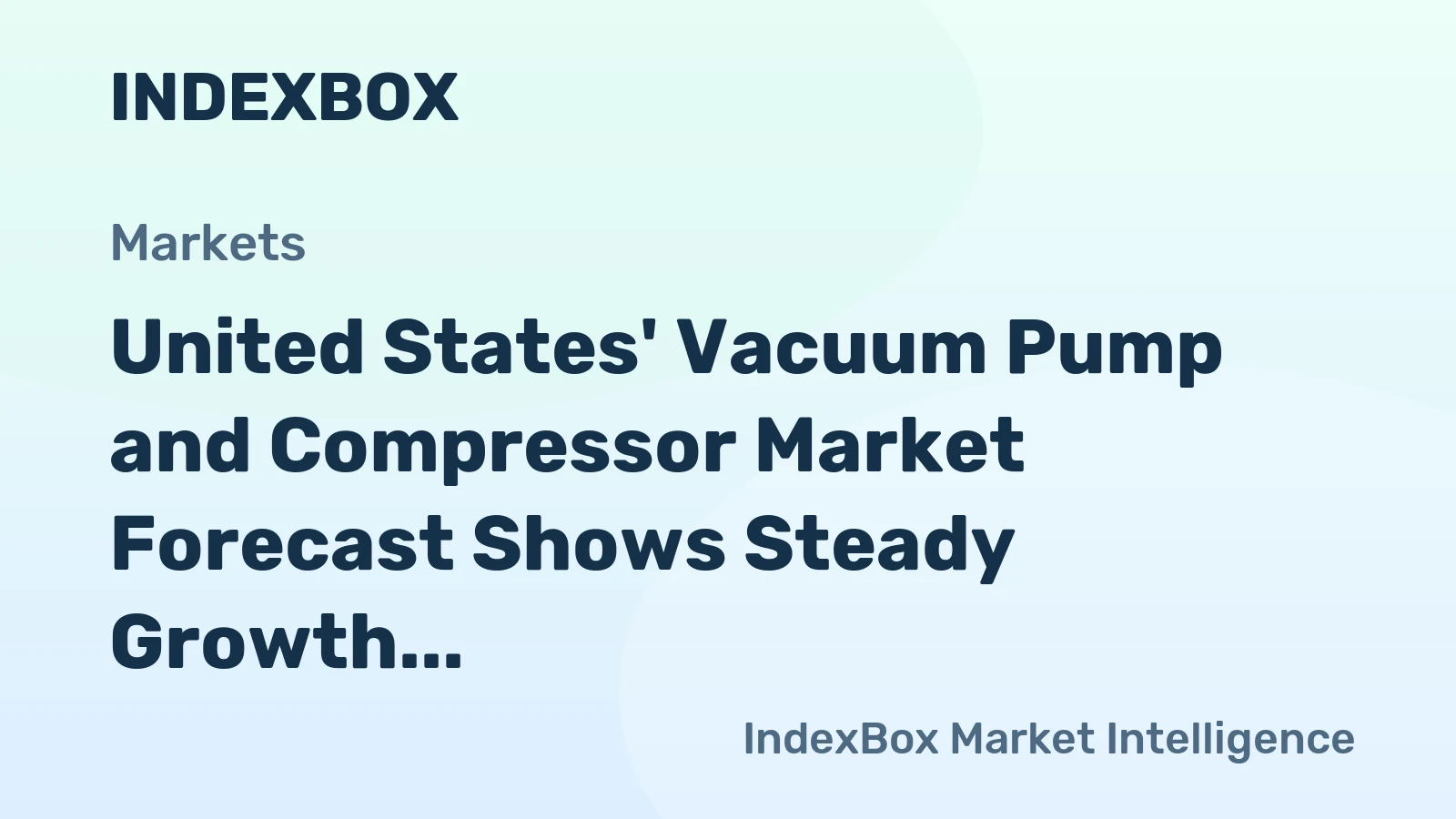 United States' Vacuum Pump and Compressor Market Forecast Shows Steady Growth with 1.1% Volume CAGR Through 2035