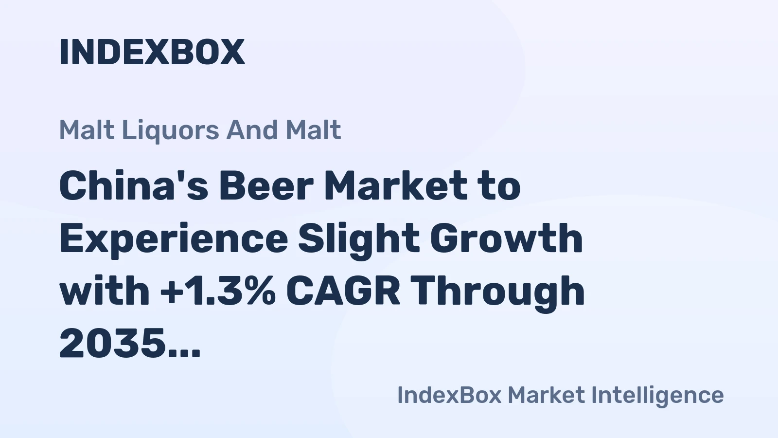 China's Beer Market to Experience Slight Growth with +1.3% CAGR Through 2035