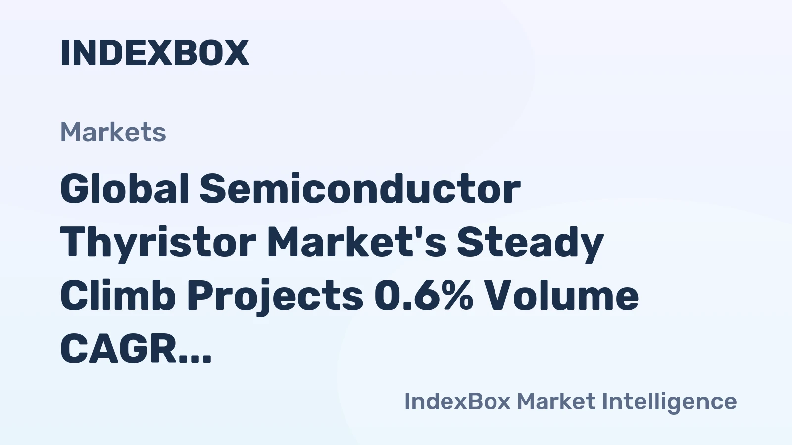 Global Semiconductor Thyristor Market's Steady Climb Projects 0.6% Volume CAGR Through 2035