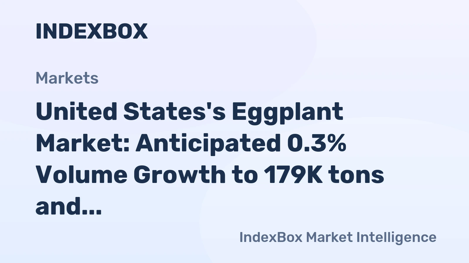 United States's Eggplant Market: Anticipated 0.3% Volume Growth to 179K tons and 0.7% Value Growth to $220M by 2035