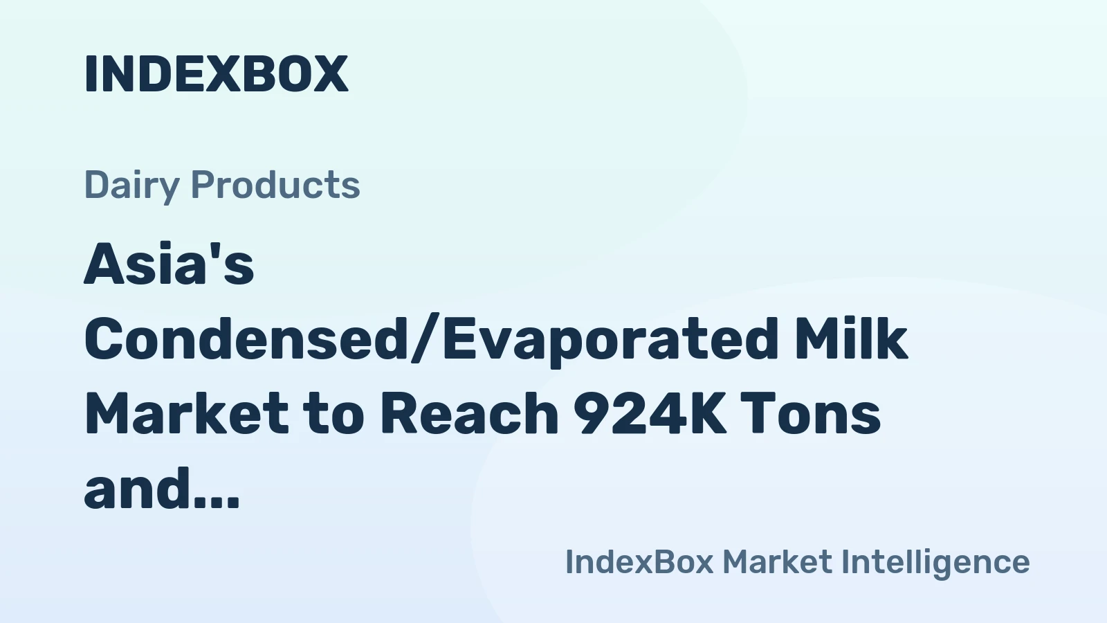 Asia's Condensed/Evaporated Milk Market to Reach 924K Tons and $2.3B by 2035