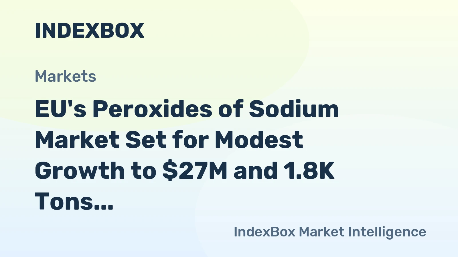 EU's Peroxides of Sodium Market Set for Modest Growth to $27M and 1.8K Tons by 2035