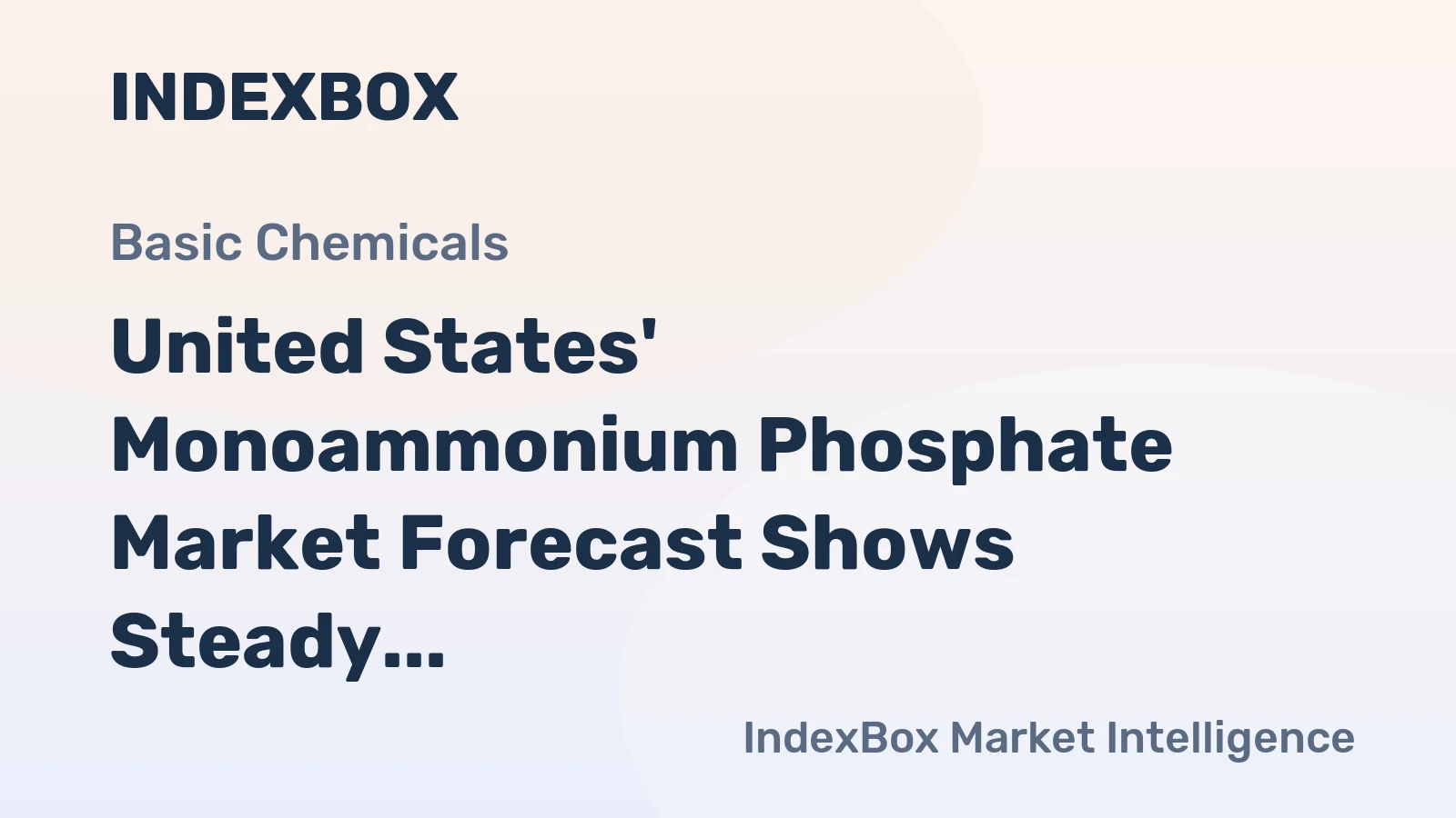United States' Monoammonium Phosphate Market Forecast Shows Steady Growth With 1.2% CAGR Through 2035