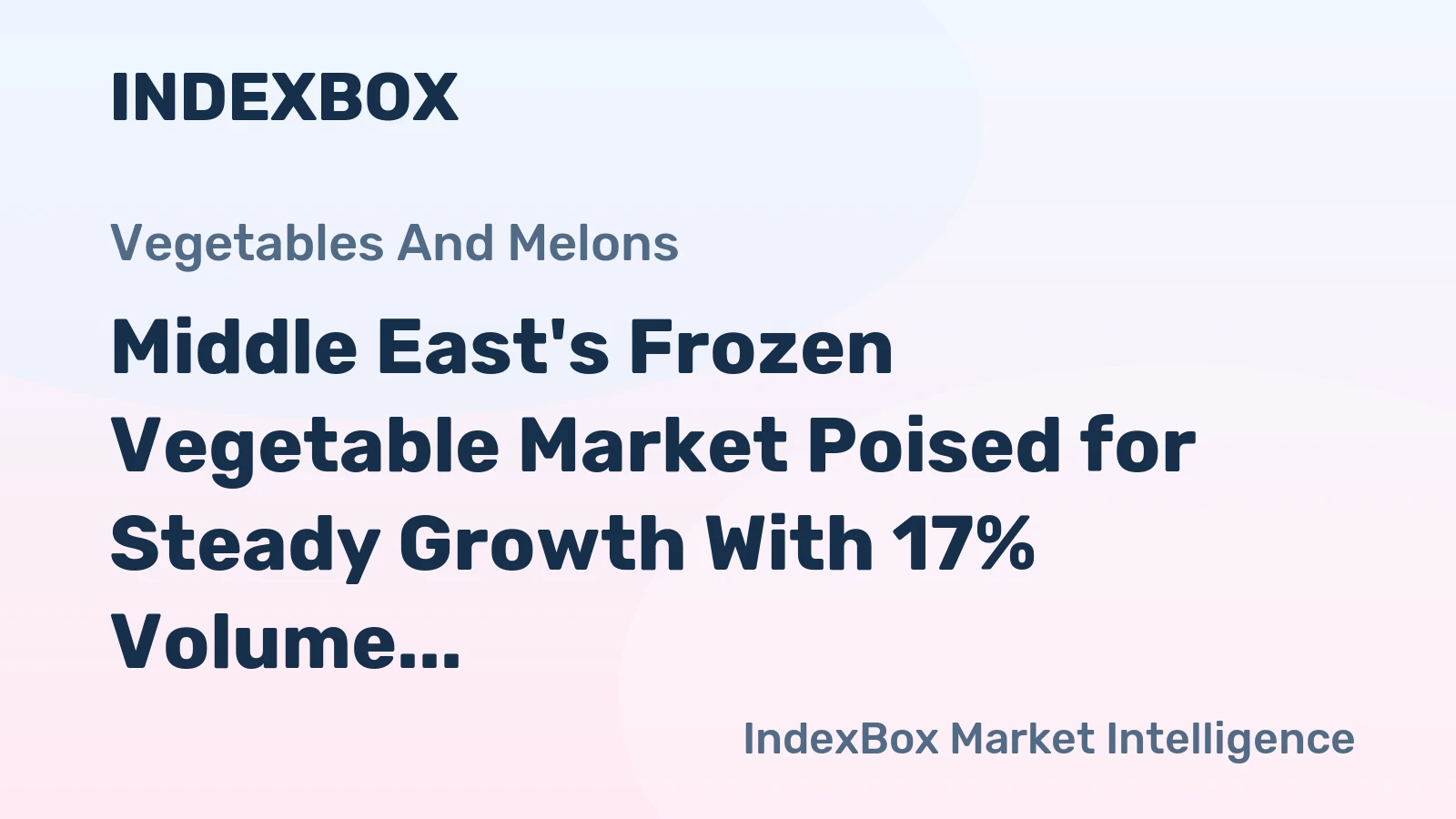 Middle East's Frozen Vegetable Market Poised for Steady Growth With 17% Volume CAGR Through 2035