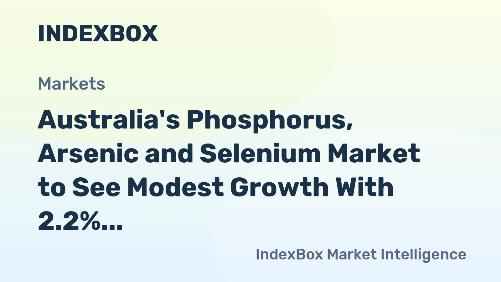 Australia's Phosphorus, Arsenic and Selenium Market to See Modest Growth With 2.2% CAGR in Value Through 2035