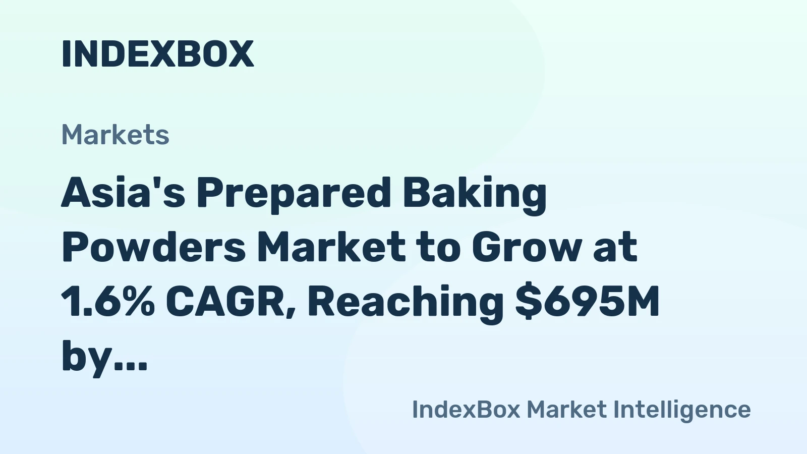 Asia's Prepared Baking Powders Market to Grow at 1.6% CAGR, Reaching $695M by 2035