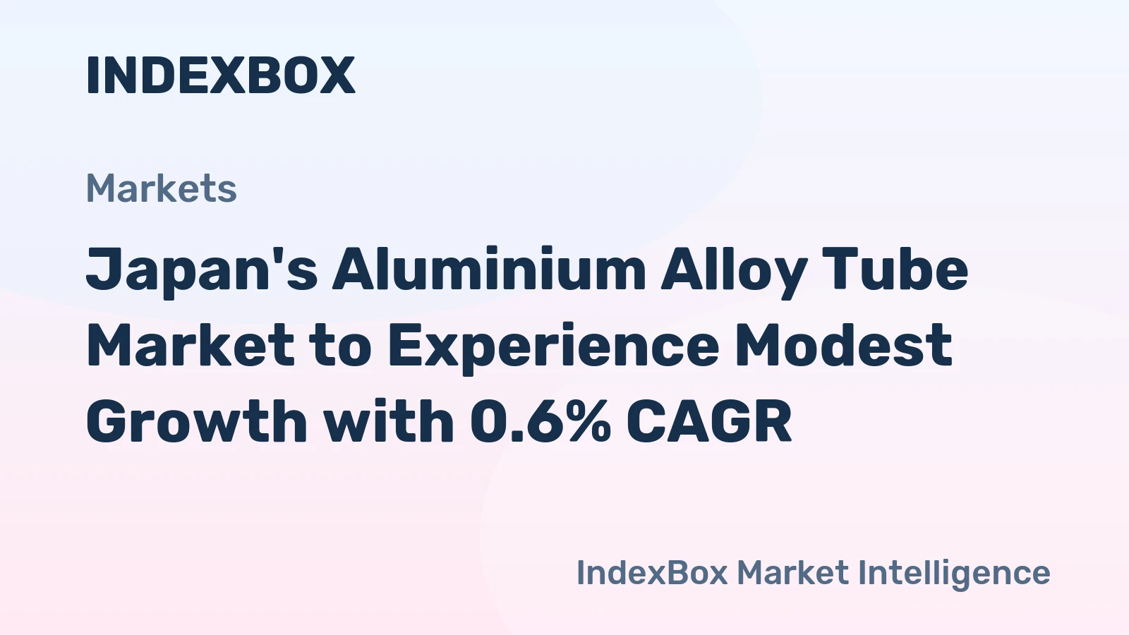 Japan's Aluminium Alloy Tube Market to Experience Modest Growth with 0.6% CAGR
