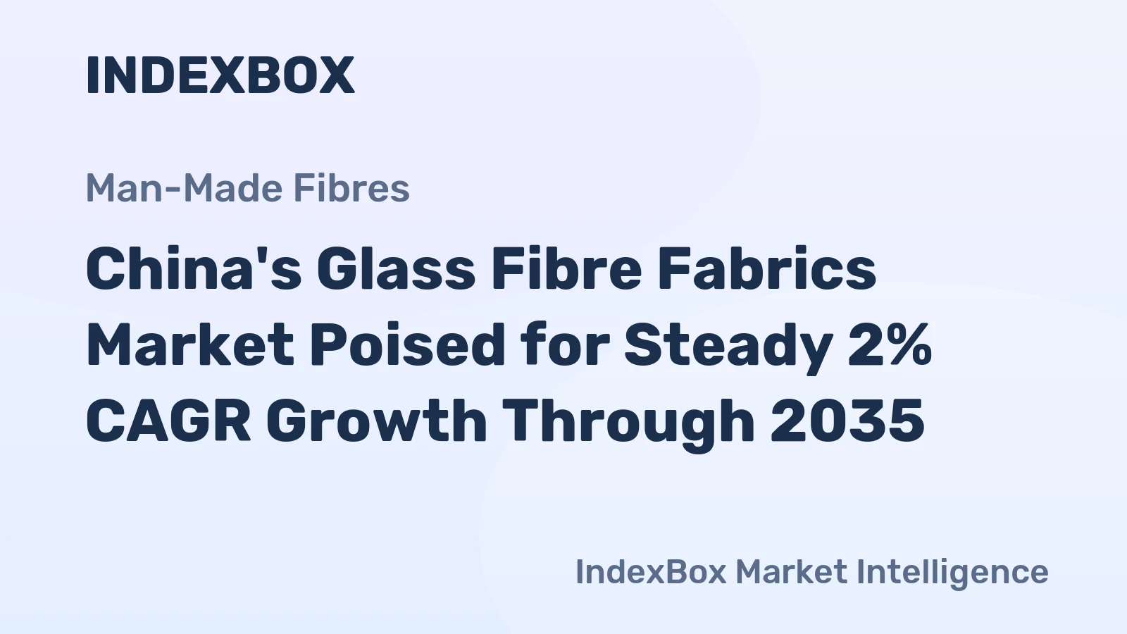 China's Glass Fibre Fabrics Market Poised for Steady 2% CAGR Growth Through 2035