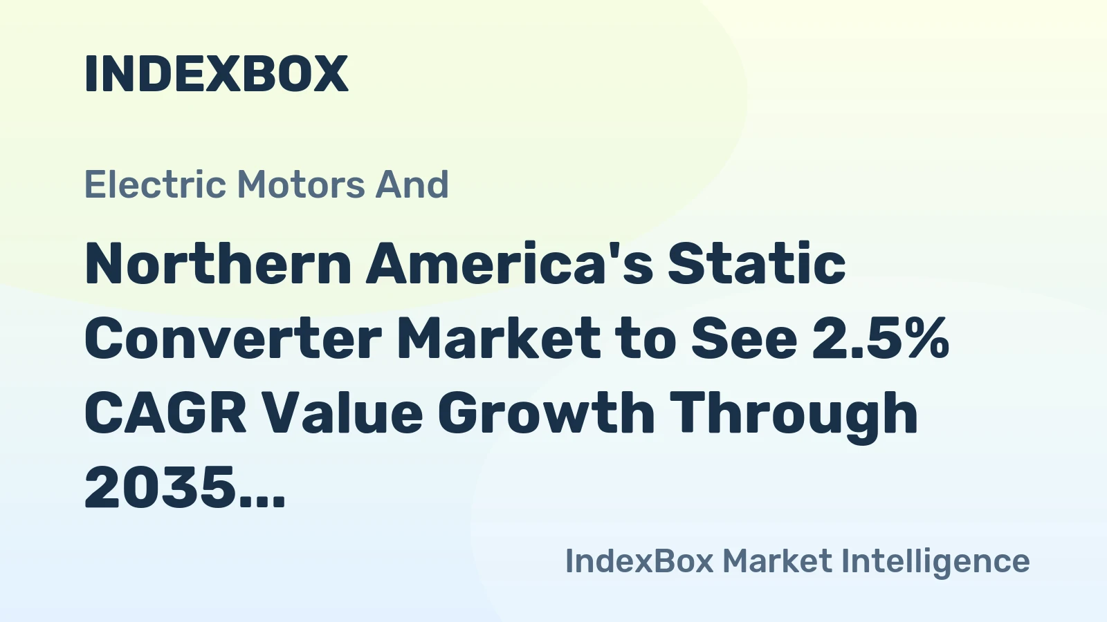 Northern America's Static Converter Market to See 2.5% CAGR Value Growth Through 2035