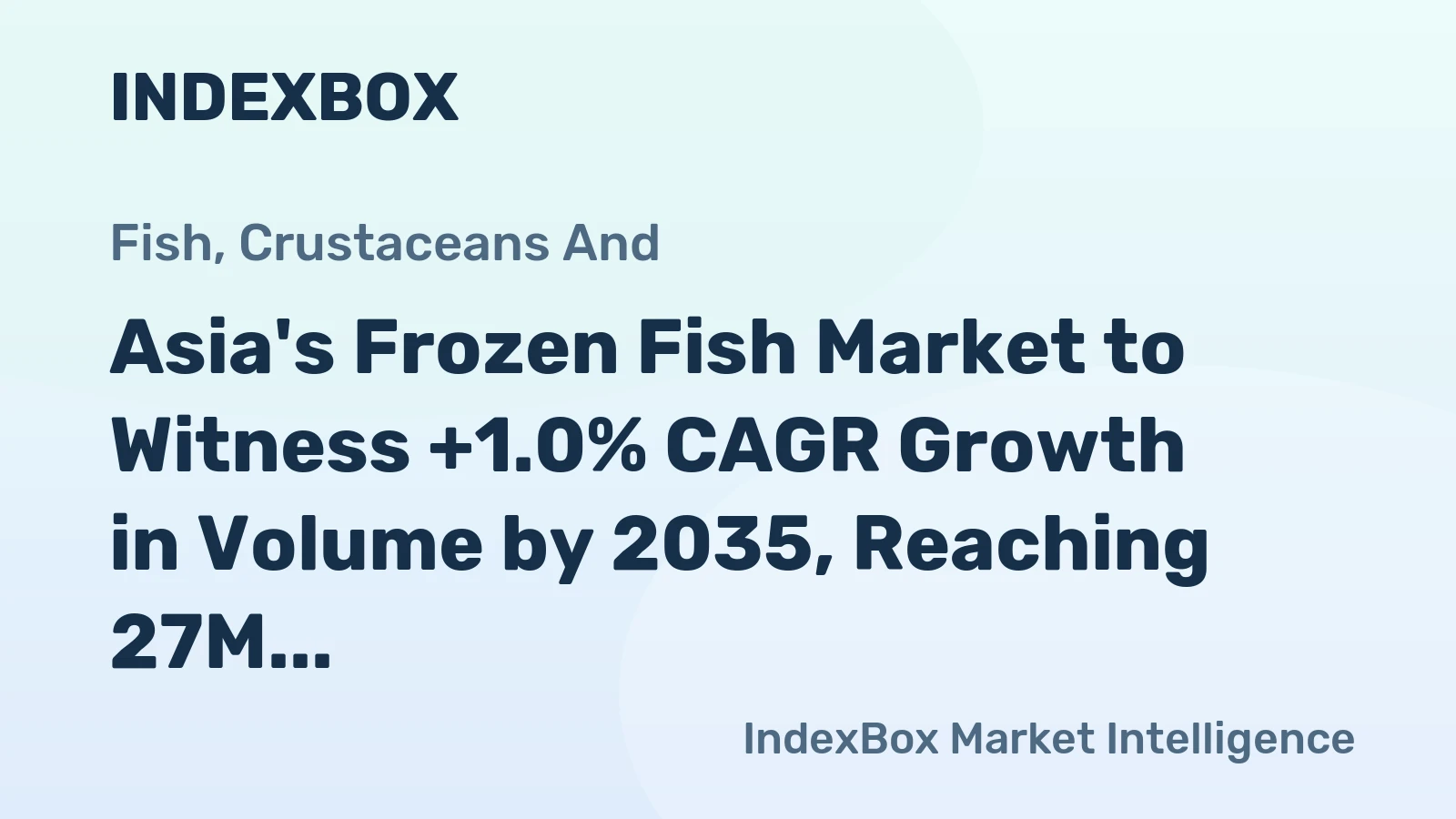 Asia's Frozen Fish Market to Witness +1.0% CAGR Growth in Volume by 2035, Reaching 27M Tons