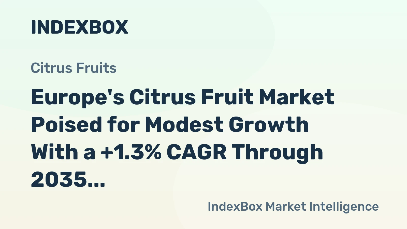 Europe's Citrus Fruit Market Poised for Modest Growth With a +1.3% CAGR Through 2035