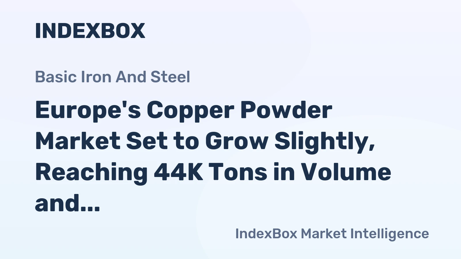 Europe's Copper Powder Market Set to Grow Slightly, Reaching 44K Tons in Volume and $382M in Value by 2035