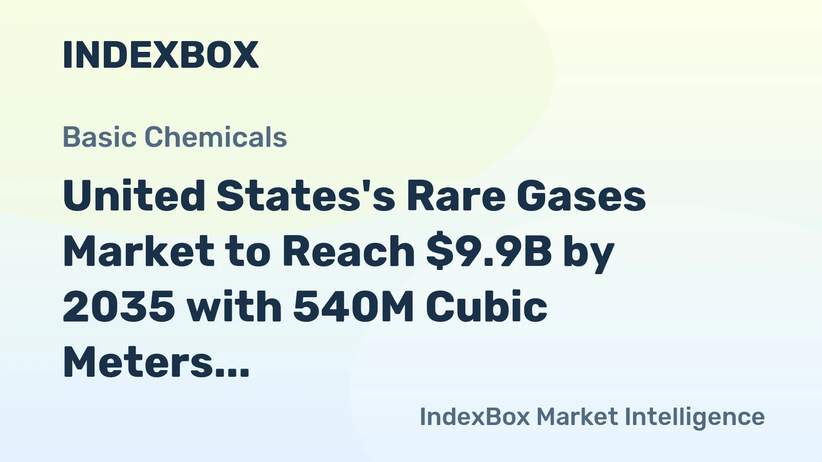 United States's Rare Gases Market to Reach $9.9B by 2035 with 540M Cubic Meters in Consumption