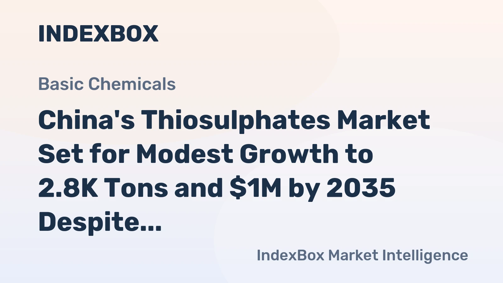 China's Thiosulphates Market Set for Modest Growth to 2.8K Tons and $1M by 2035 Despite Recent Contraction