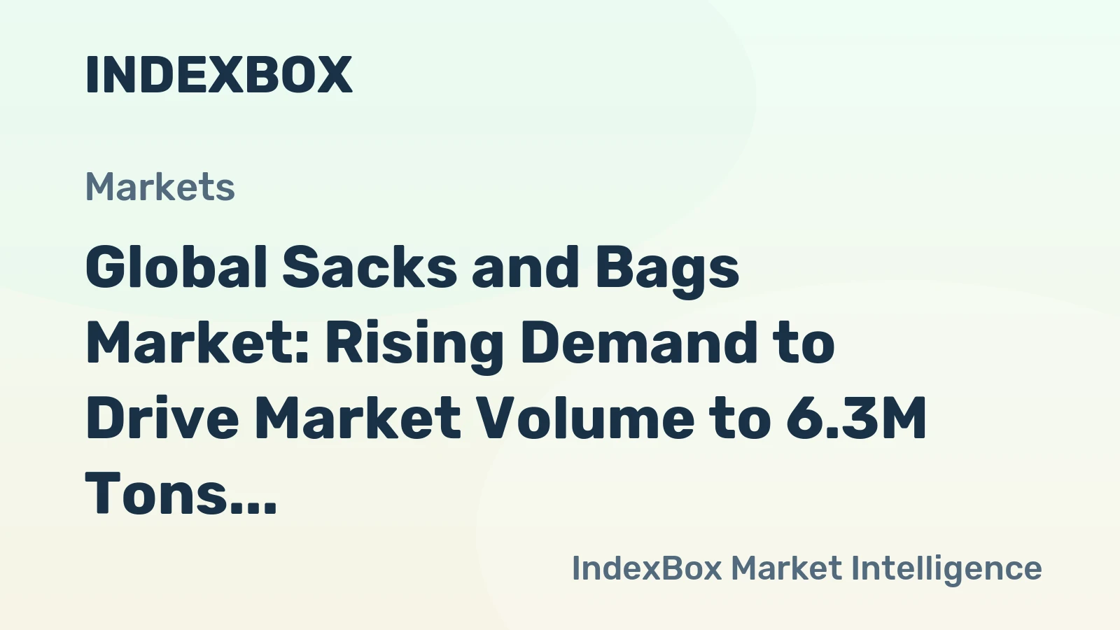 Global Sacks and Bags Market: Rising Demand to Drive Market Volume to 6.3M Tons by 2035, Reaching $23.8B in Value