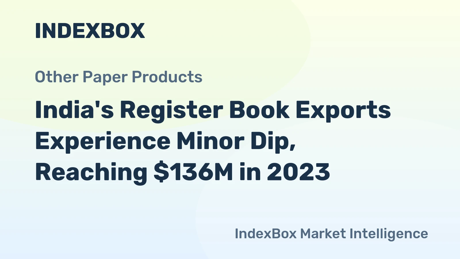 India's Register Book Exports Experience Minor Dip, Reaching $136M in 2023