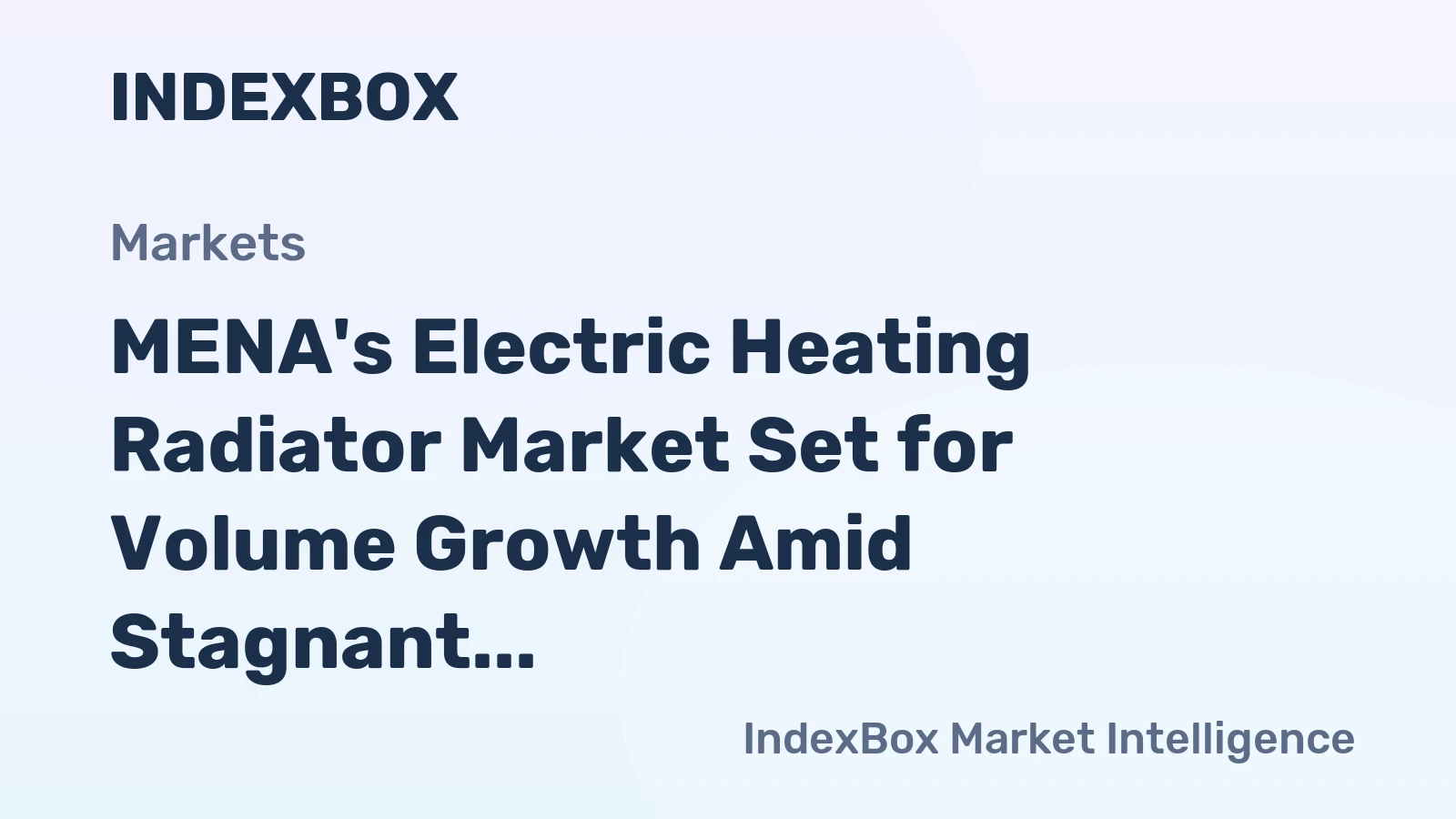 MENA's Electric Heating Radiator Market Set for Volume Growth Amid Stagnant Value