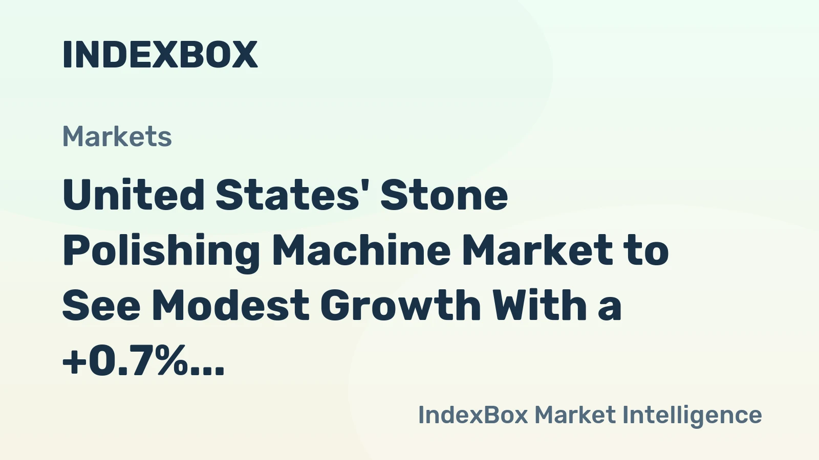 United States' Stone Polishing Machine Market to See Modest Growth With a +0.7% Volume CAGR Through 2035