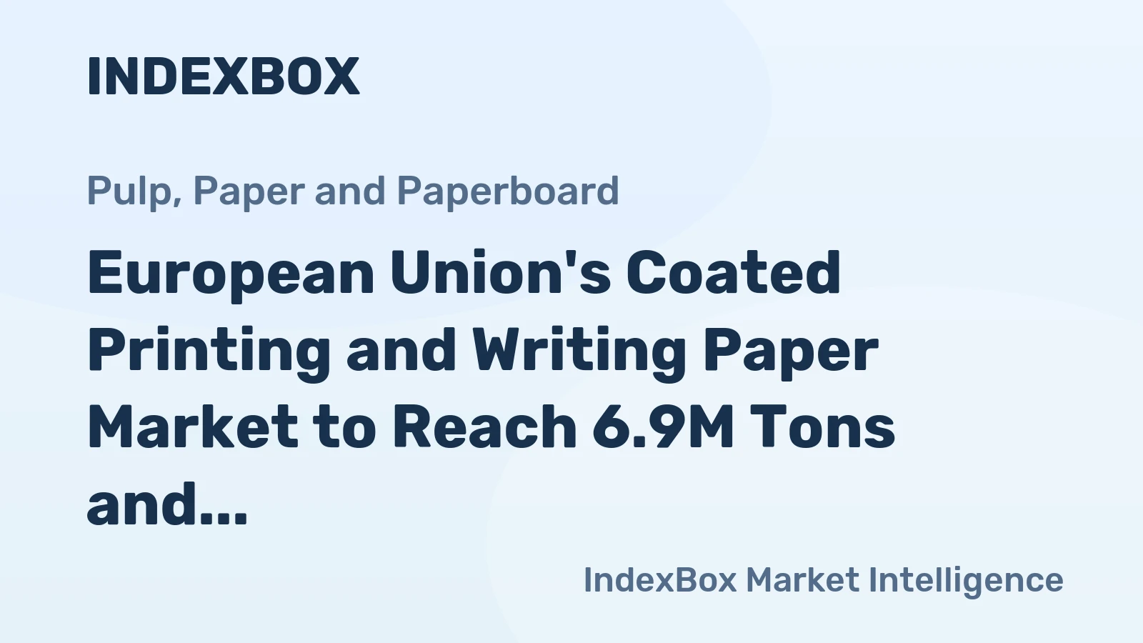 European Union's Coated Printing and Writing Paper Market to Reach 6.9M Tons and $9B by 2035