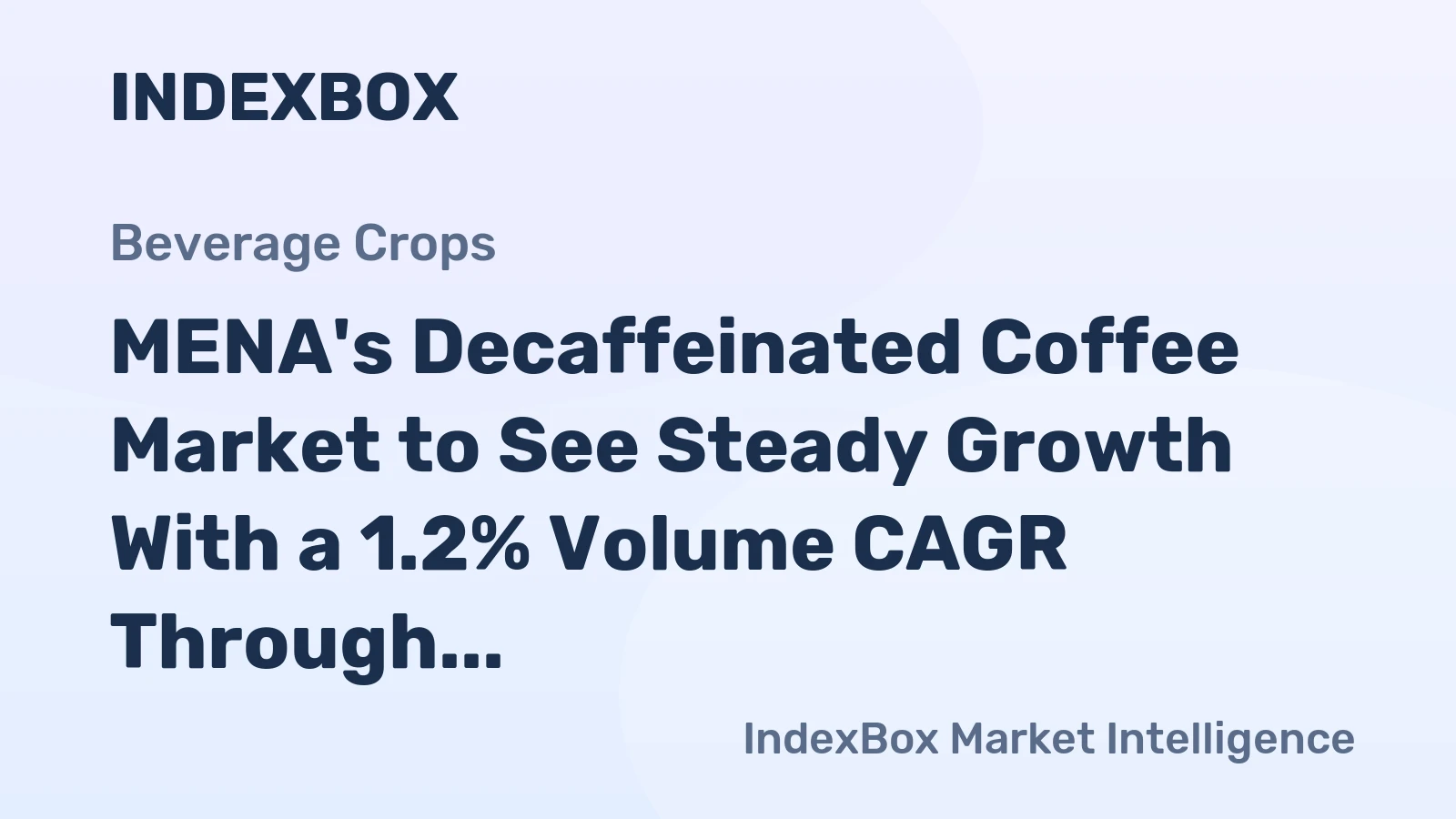 MENA's Decaffeinated Coffee Market to See Steady Growth With a 1.2% Volume CAGR Through 2035