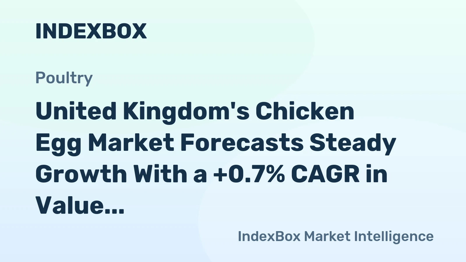 United Kingdom's Chicken Egg Market Forecasts Steady Growth With a +0.7% CAGR in Value Through 2035