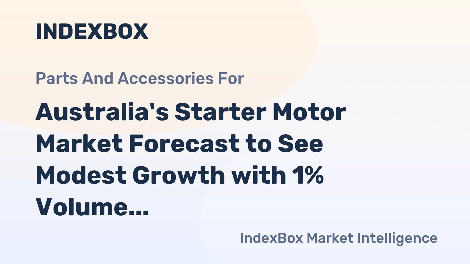 Australia's Starter Motor Market Forecast to See Modest Growth with 1% Volume CAGR Through 2035